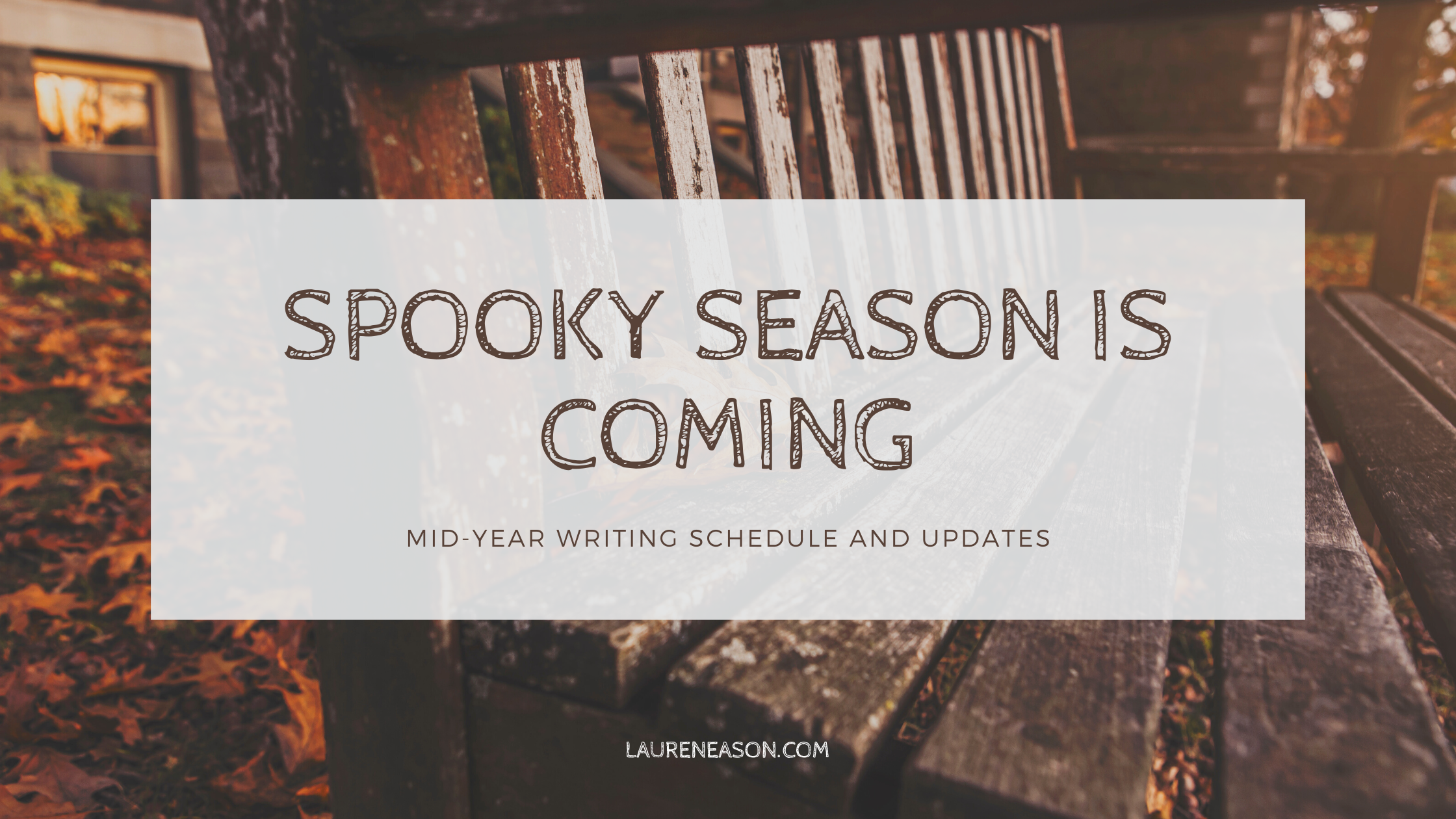 Spooky Season Is Coming – Author Lauren Eason
